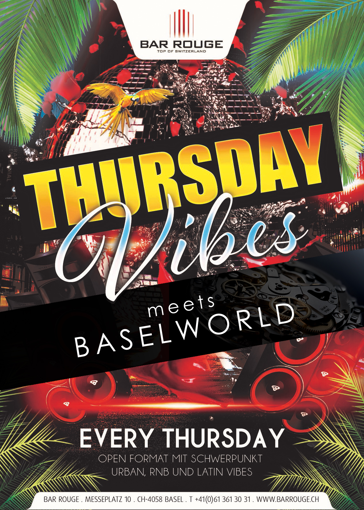 Thursday Vibes meets Baselworld, 23 März 2017 - Bar Rouge